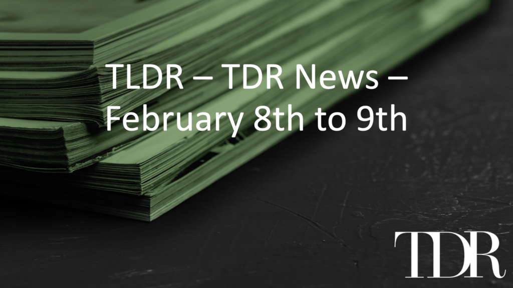 TLDR – TDR News highlights – February 8th to 9th - The Dales Report
