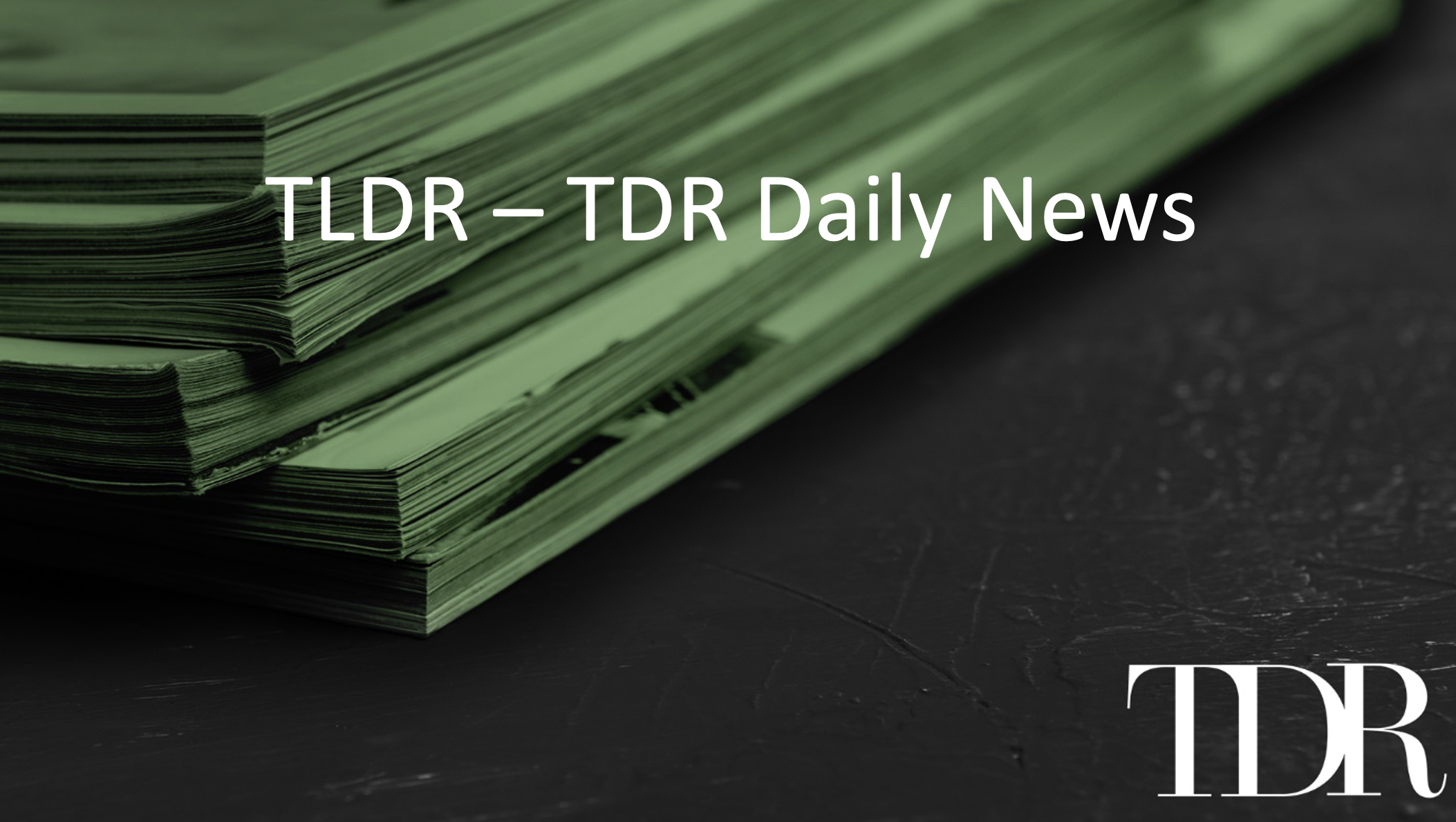 TLDR – TDR News – February 26th to 27th - The Dales Report
